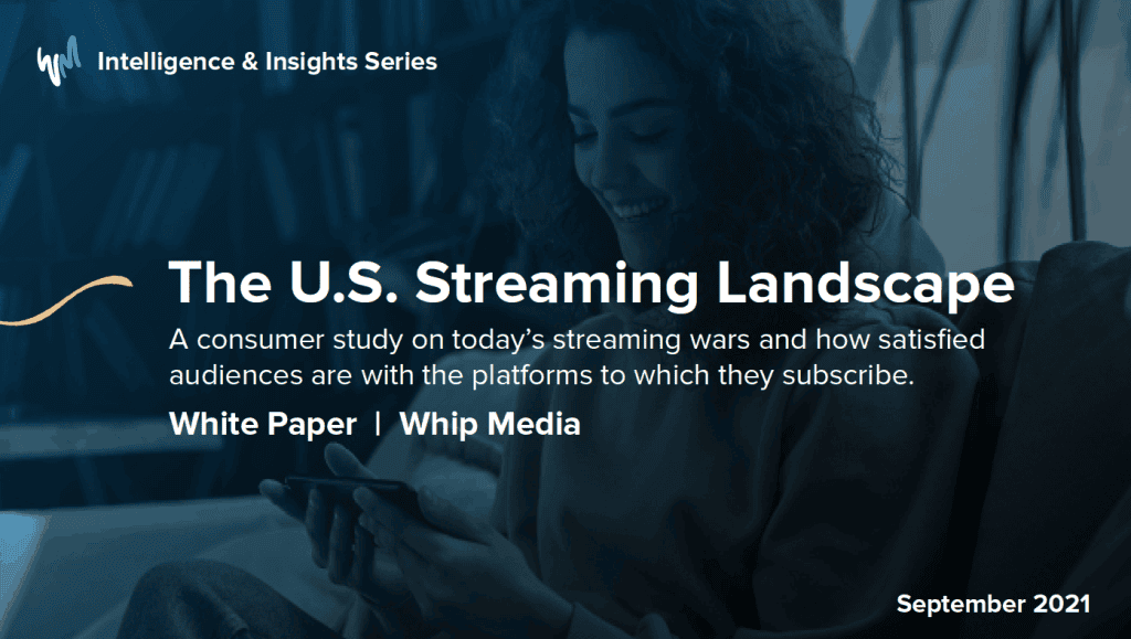 The U.S. Streaming Landscape: A Consumer Study - Whipmedia